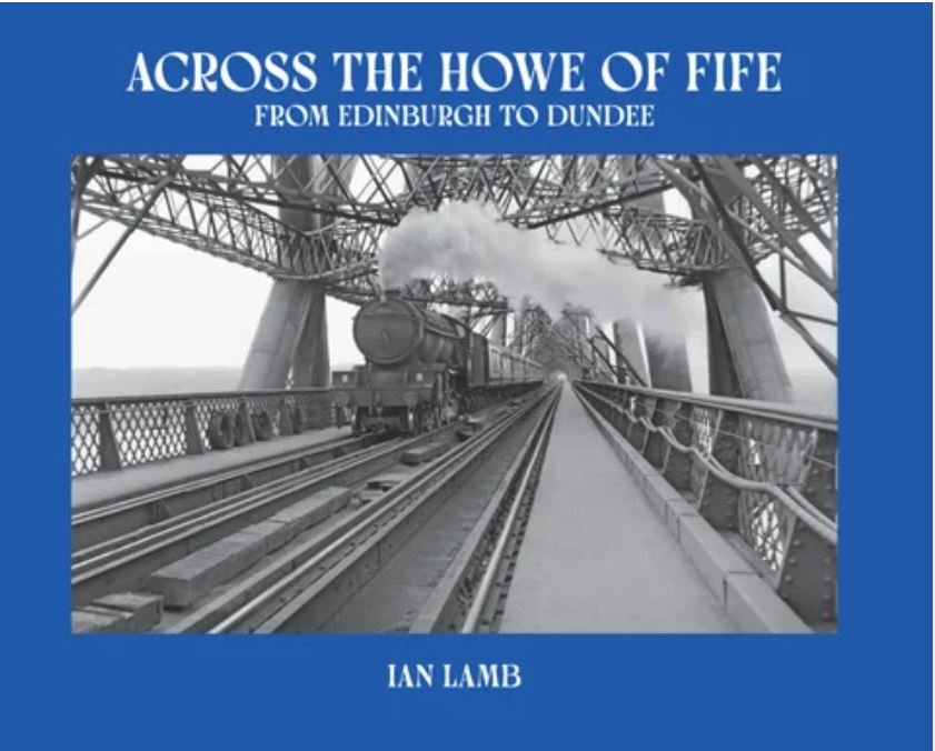 Across the Howe of Fife - Edinburgh to Dundee - AHF – Bure Valley Models
